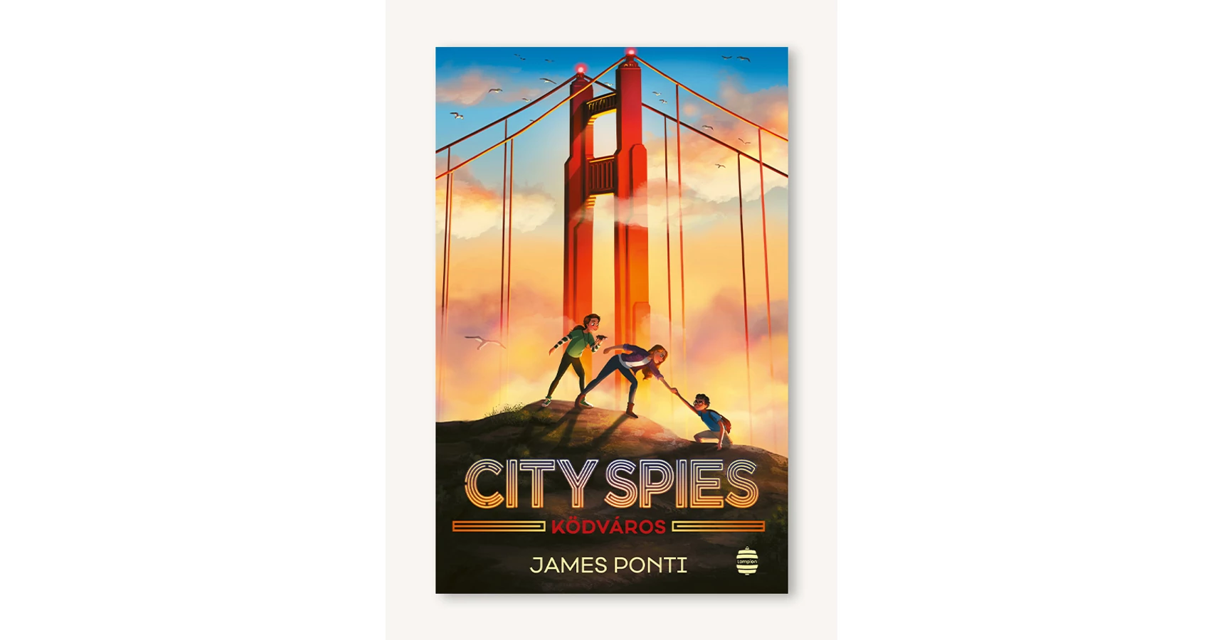City Spies 2. – Ködváros - James Ponti - animuscentral.hu