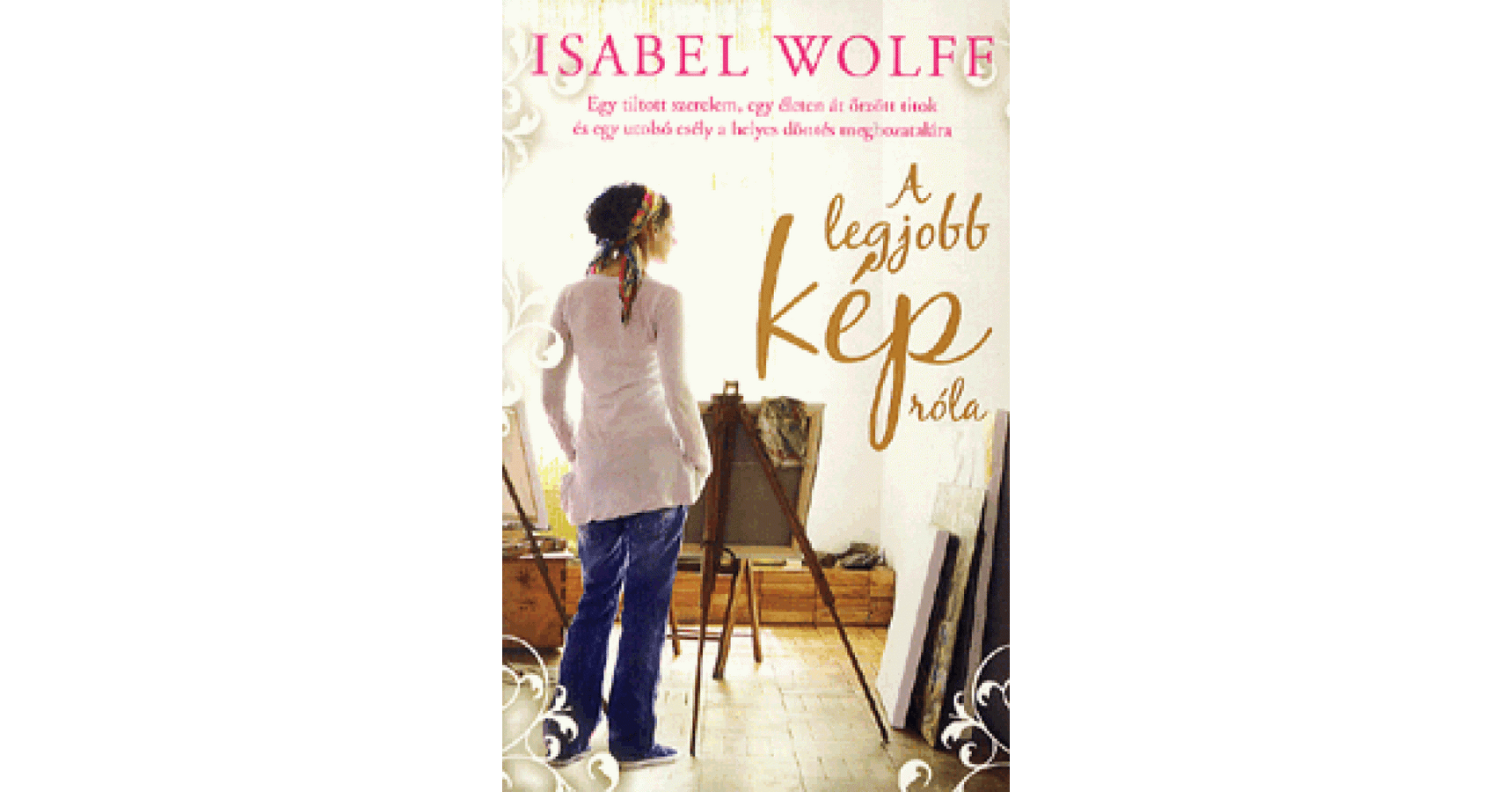 A legjobb kép róla - Isabel Wolff I hellokonyvek.hu